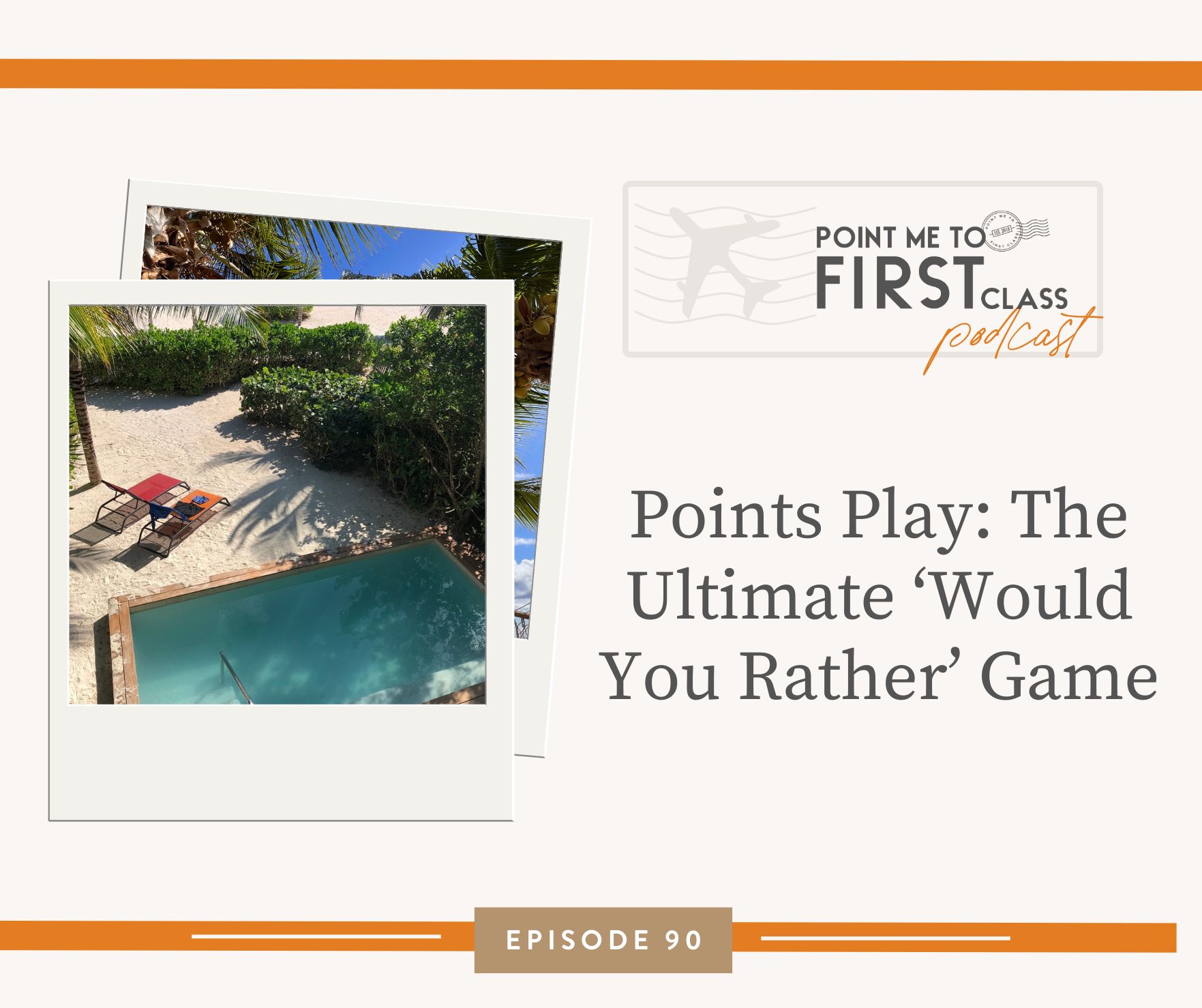 Points Play: The Ultimate ‘Would You Rather’ Game | pointmetofirstclass.com