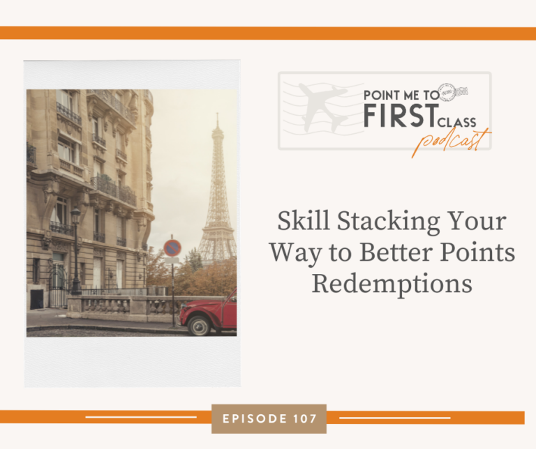 Skill Stacking Your Way to Better Points Redemptions ...